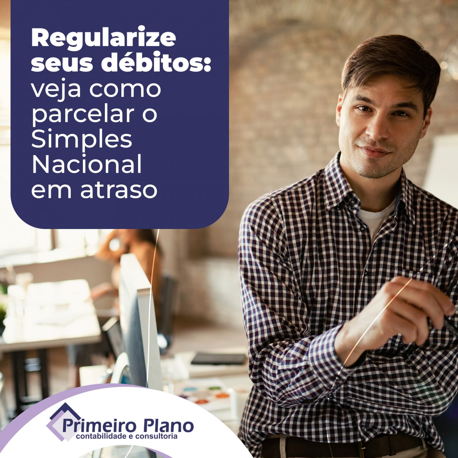 Regularize seus débitos: veja como parcelar o Simples Nacional em atraso